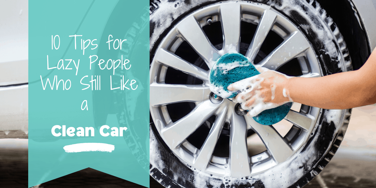 10 Easy Car Cleaning Hacks - Vacation Pointers