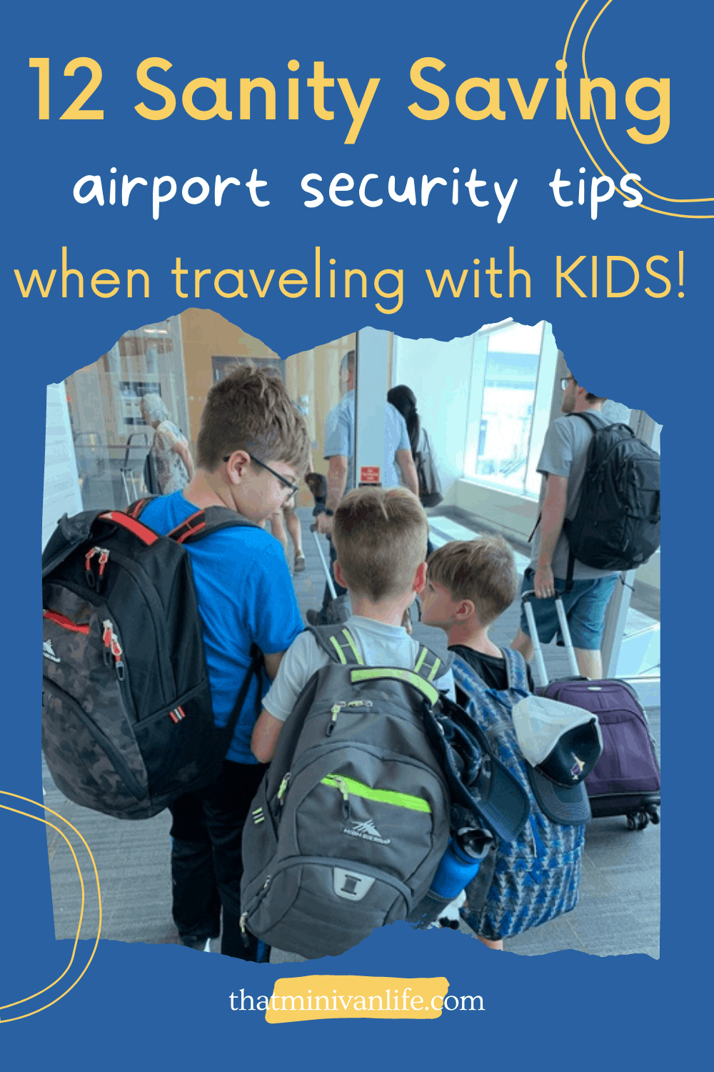 Airport Security with Kids: 12 Essential Tips - Vacation Pointers